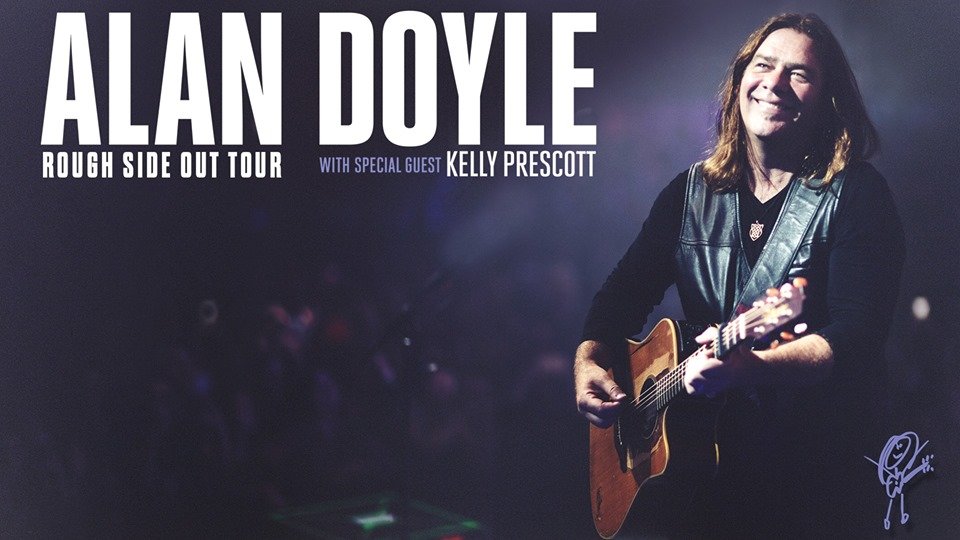 Alan Doyle - Rough Side Out Tour | Discover Saint John